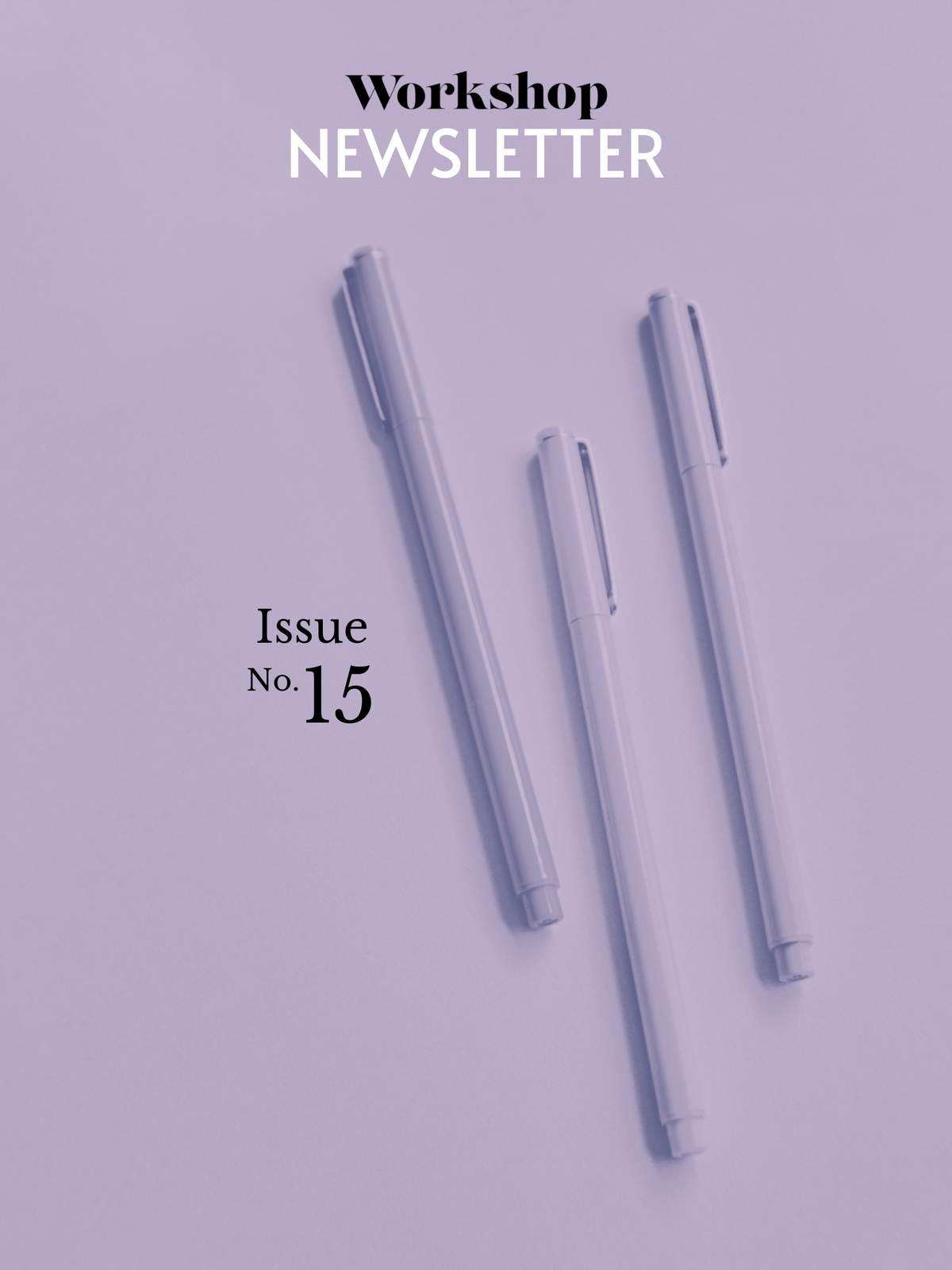 Newsletter: January 28, 2022 | Workshop Magazine