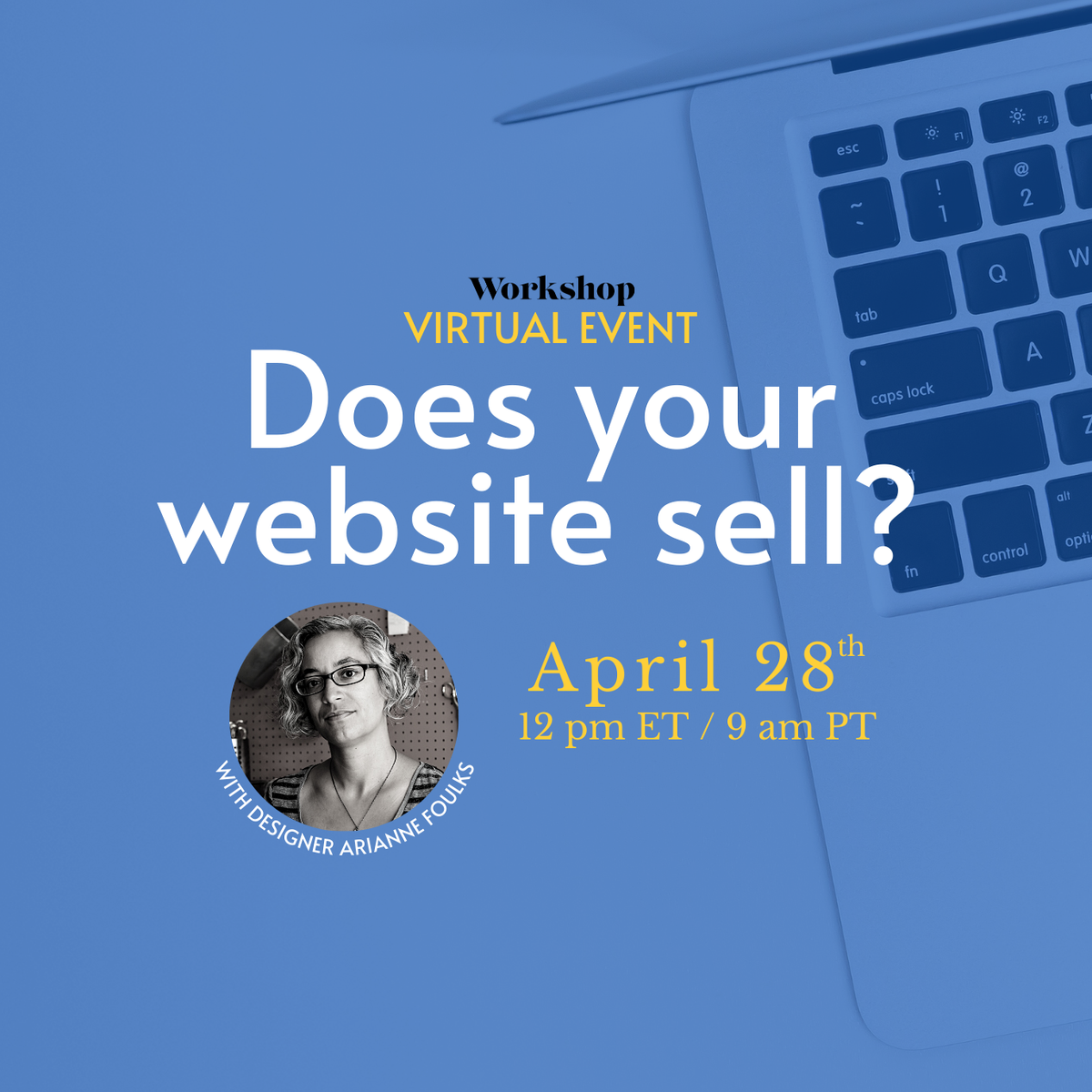 Live Event: Does Your Website Sell? | Workshop Magazine
