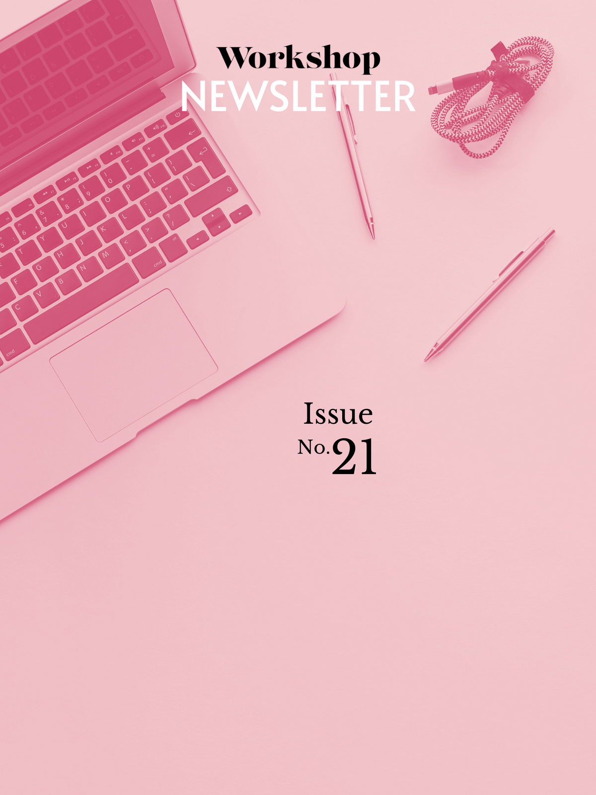 Newsletter: April 21, 2022 | Workshop Magazine