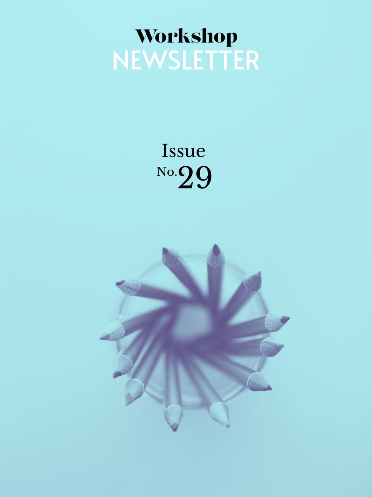 Newsletter: August 31, 2022 | Workshop Magazine