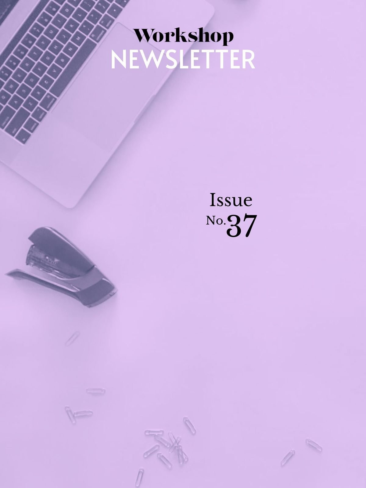 Newsletter: January 10, 2023 | Workshop Magazine